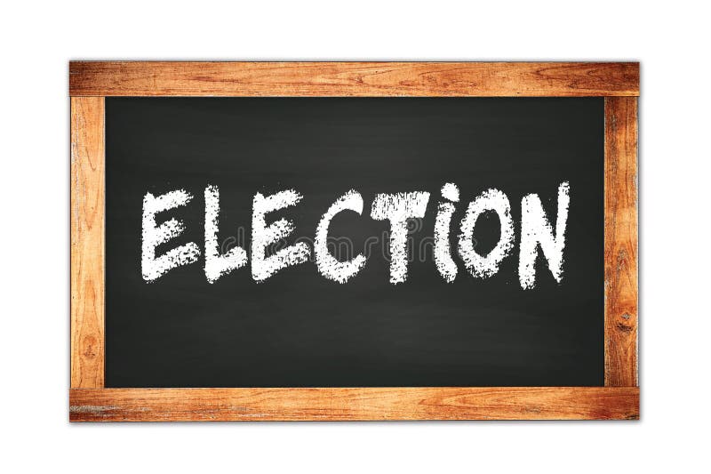 ELECTION Text Written on Wooden Frame School Blackboard Stock Photo ...