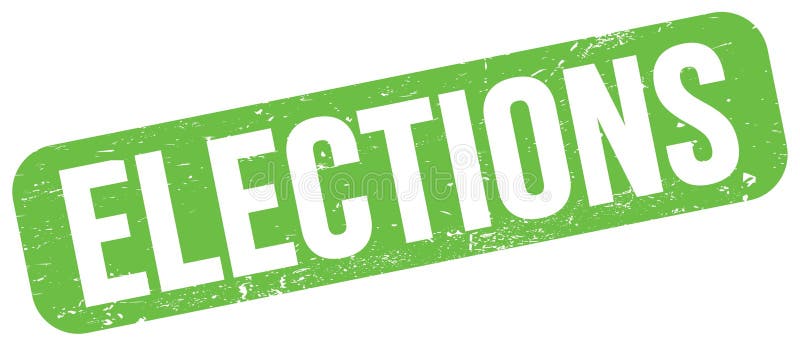 ELECTIONS Text on Green Grungy Stamp Sign Stock Illustration ...