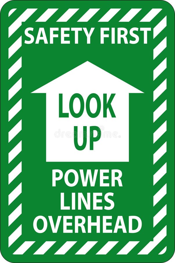 Electrical Safety Sign Caution Look Up, Power Lines Overhead Stock ...