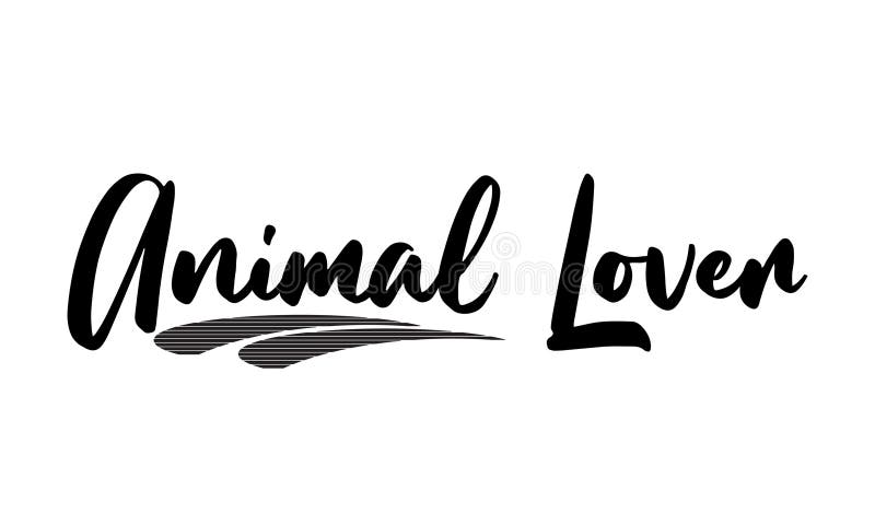 Animal Lover Elegant Bold Typography Lettering Text Vector Design Quote ... Animal Lover Elegant Bold Typography Lettering Text Vector Design Quote ...