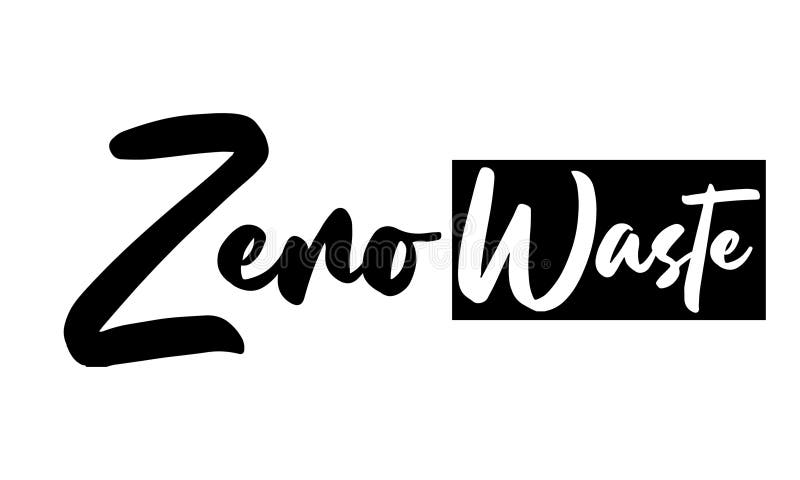 Zero Waste Elegant Bold Typography Lettering Text Vector Design Quote ...