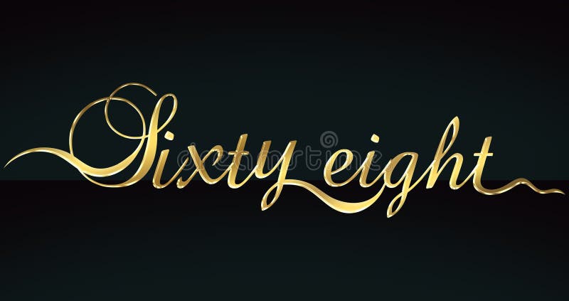 Sixty-eight Gold Lettering stock photo. Illustration of reflective ...