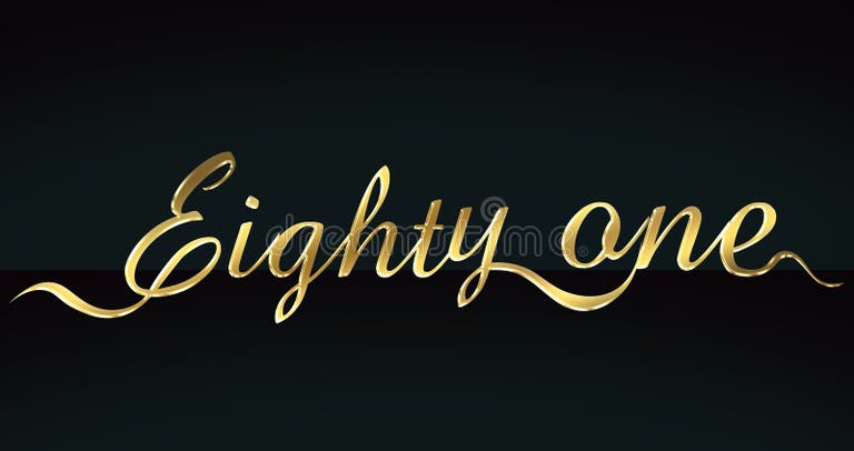 Eighty-one Gold Lettering stock photo. Illustration of style - 378815688