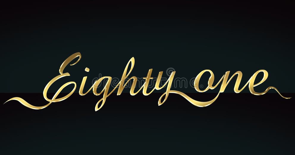 Eighty-one Gold Lettering stock photo. Illustration of style - 378815688
