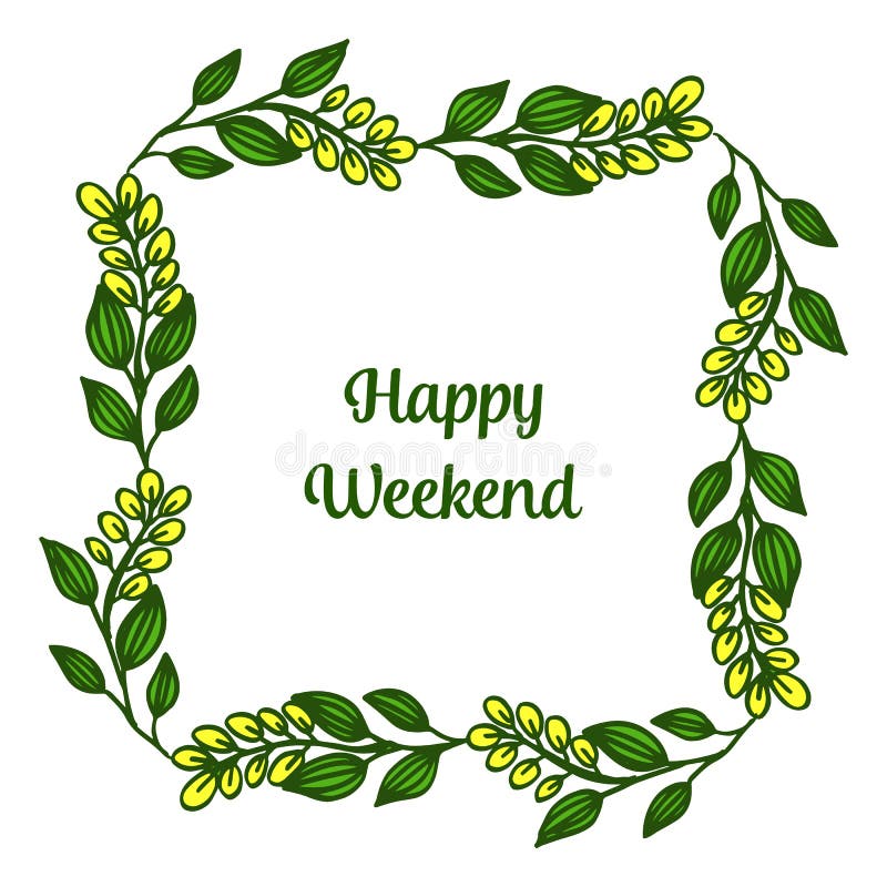 Elegant Leaf Floral Frame, Decor of Card Happy Weekend, Space for Your ...