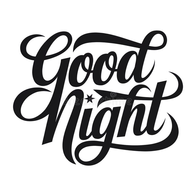 Elegant Lettering Displays the Words Good Night in a Stylish, Flowing ...