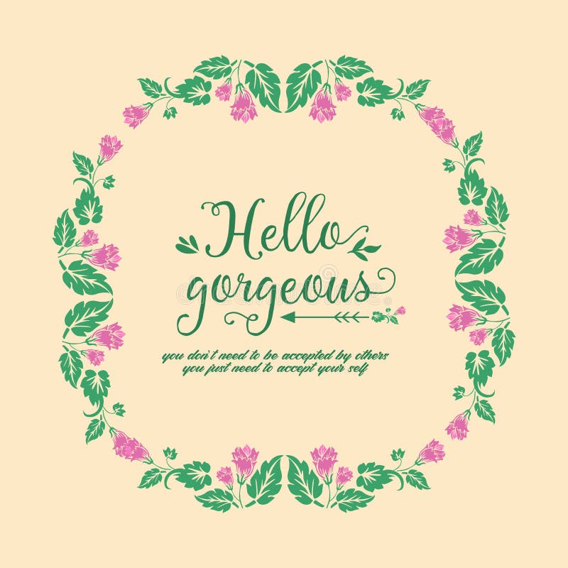 The Hello Gorgeous Card Design, With Antique Pattern Of Leaf And Flower ...