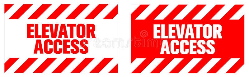 Elevator Access Warning Sign. Stock Vector - Illustration of sign ...
