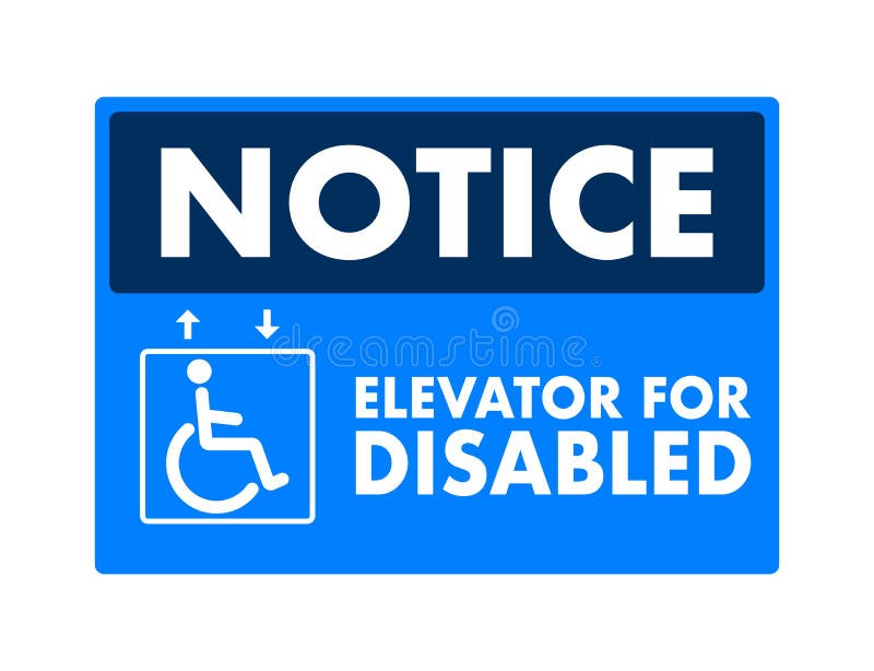 Elevator for Disability. Notice Elevator for Disabled Sign, Label Stock ...