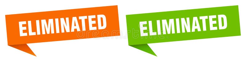 Eliminated Banner. Eliminated Speech Bubble Label Set Stock Vector ...