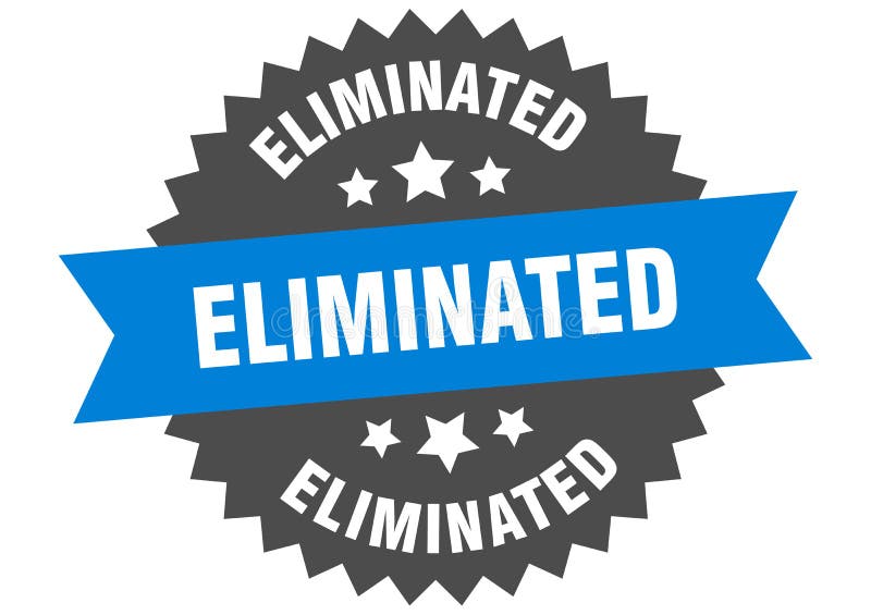 Eliminated Label. Eliminated Round Band Sign Stock Vector ...