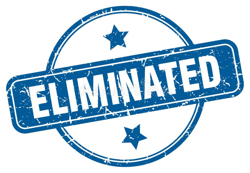 Eliminated Stamp. Eliminated Round Grunge Sign Stock Vector ...