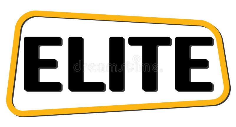 ELITE Text on Yellow-black Trapeze Stamp Sign Stock Illustration ...