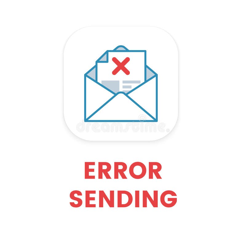 Email Error Sending Flat Illustration. Email Not Verified Concept ...