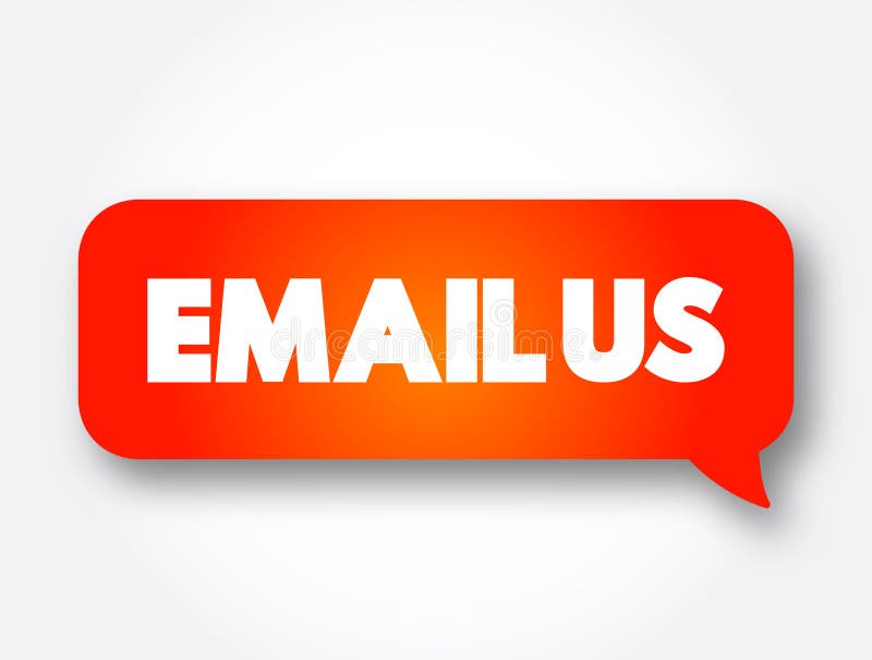 Email Us Text Message Bubble, Concept Background Stock Illustration ...