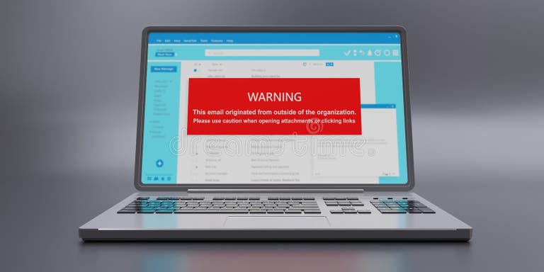 Email Warning Message. Caution with Opening Attachments and Clicking ...