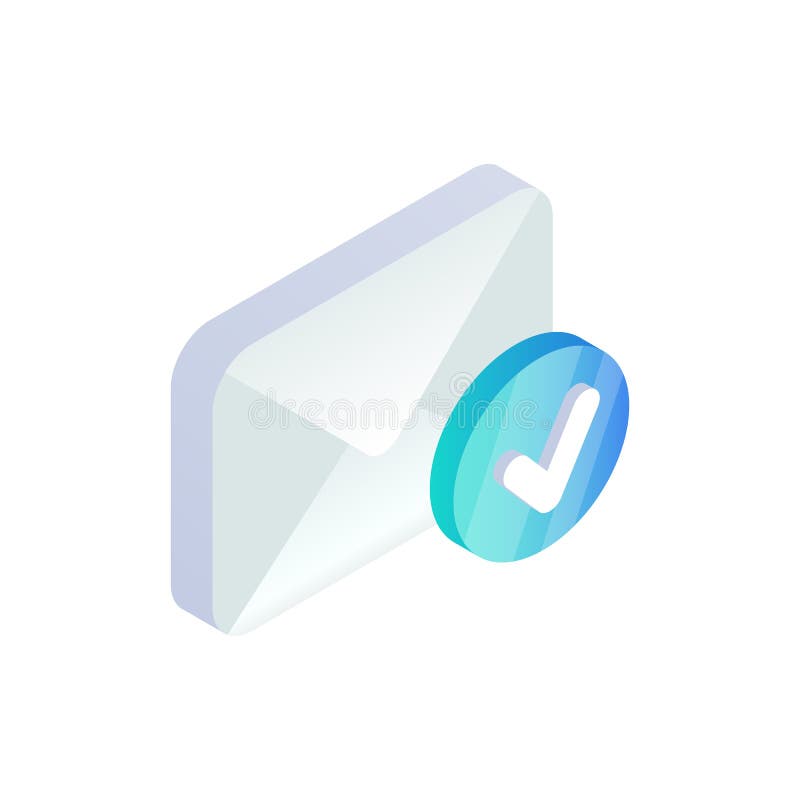 Email with Yes Check Mark, Confirmation Message Isometric Icon ...