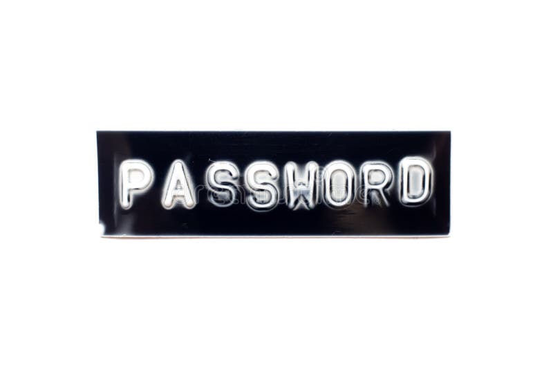Emboss Letter in Word Password in Black Banner on White Background ...