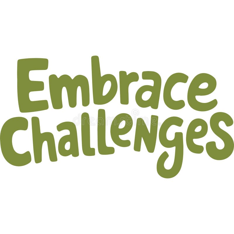 Embrace Challenges Positive Mindset Quote Stock Illustration ...