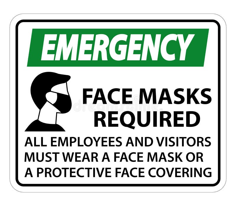 Emergency Face Masks Required Sign on White Background Stock Vector ...