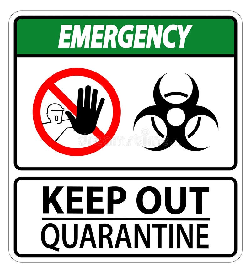 Emergency Keep Out Quarantine Sign Isolate on White Background,Vector ...