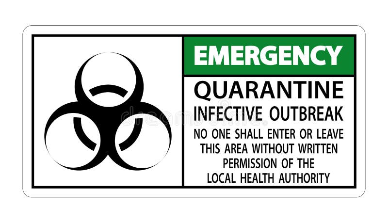 Emergency Quarantine Infective Outbreak Sign Isolate on Transparent ...
