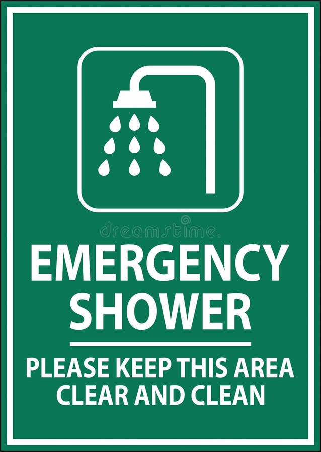 Emergency Shower Sign Please Keep this Area Clear and Clean Stock ...
