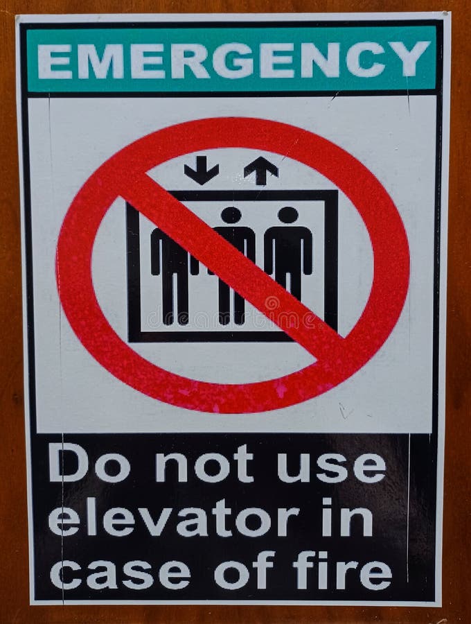 Emergency Sign Board Do Not Use Elevator in Case of Fire Stock Image ... Emergency Sign Board Do Not Use Elevator in Case of Fire Stock Image ...
