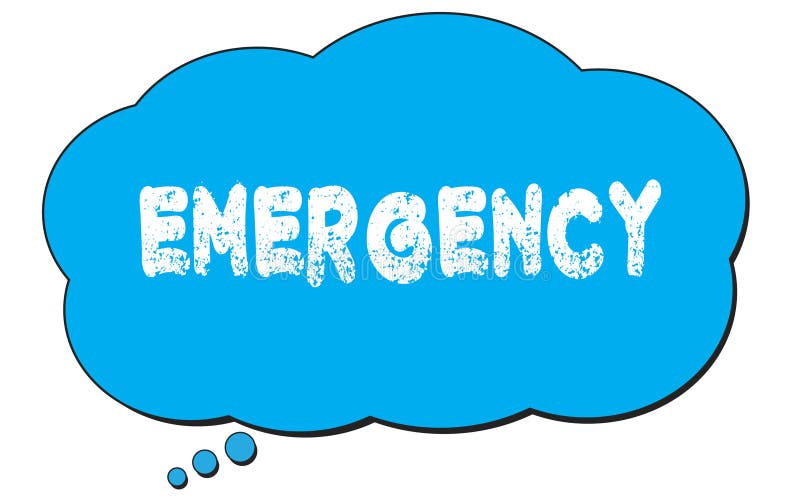 EMERGENCY Text Written on a Blue Thought Bubble Stock Illustration ...