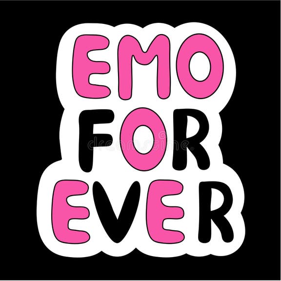 Emo Forever Sticker. Y2k Style. Lettering. Black and Pink. Vector Flat Illustration. Stock ...