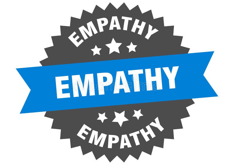 Empathy Sign. Empathy Circular Band Label. Empathy Sticker Stock Vector ...