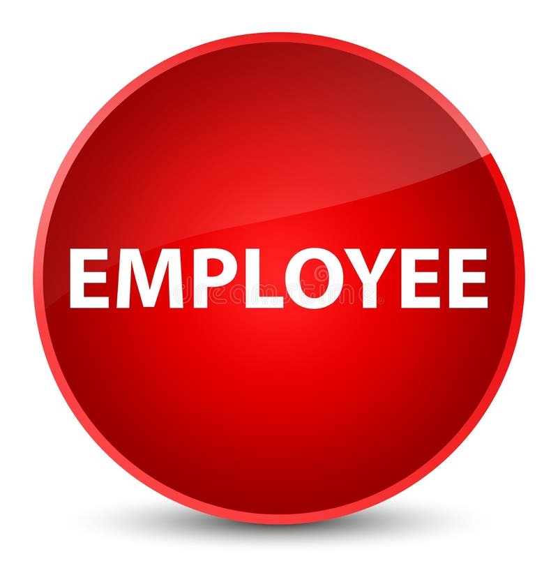 Employee Elegant Red Round Button Stock Illustration - Illustration of ...