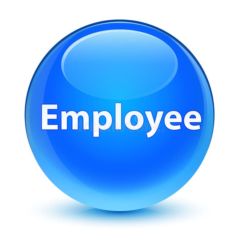 Employee Glassy Cyan Blue Round Button Stock Illustration ...