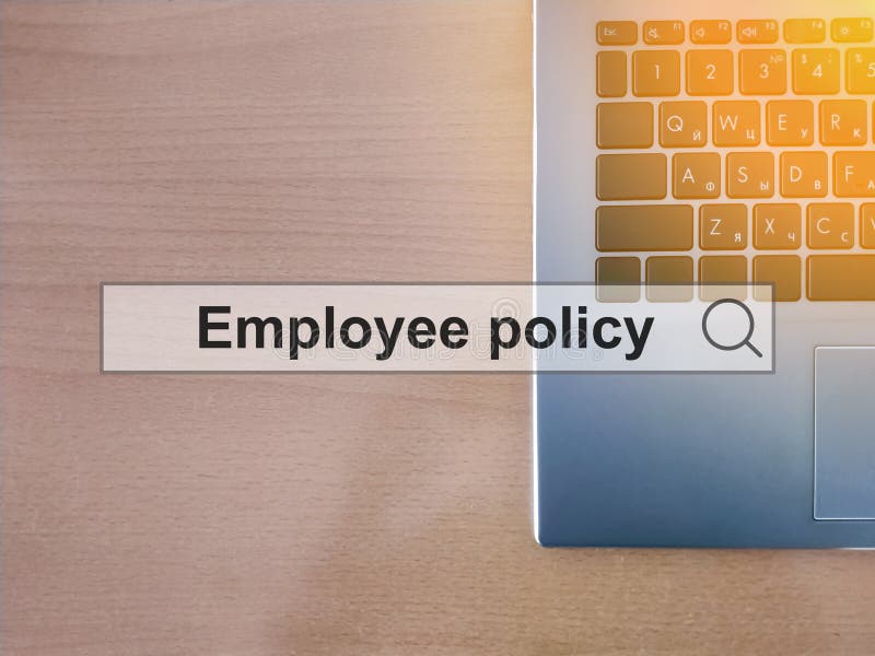 Employee Policy - a Query in an Internet Search Bar on a Keyboard ...