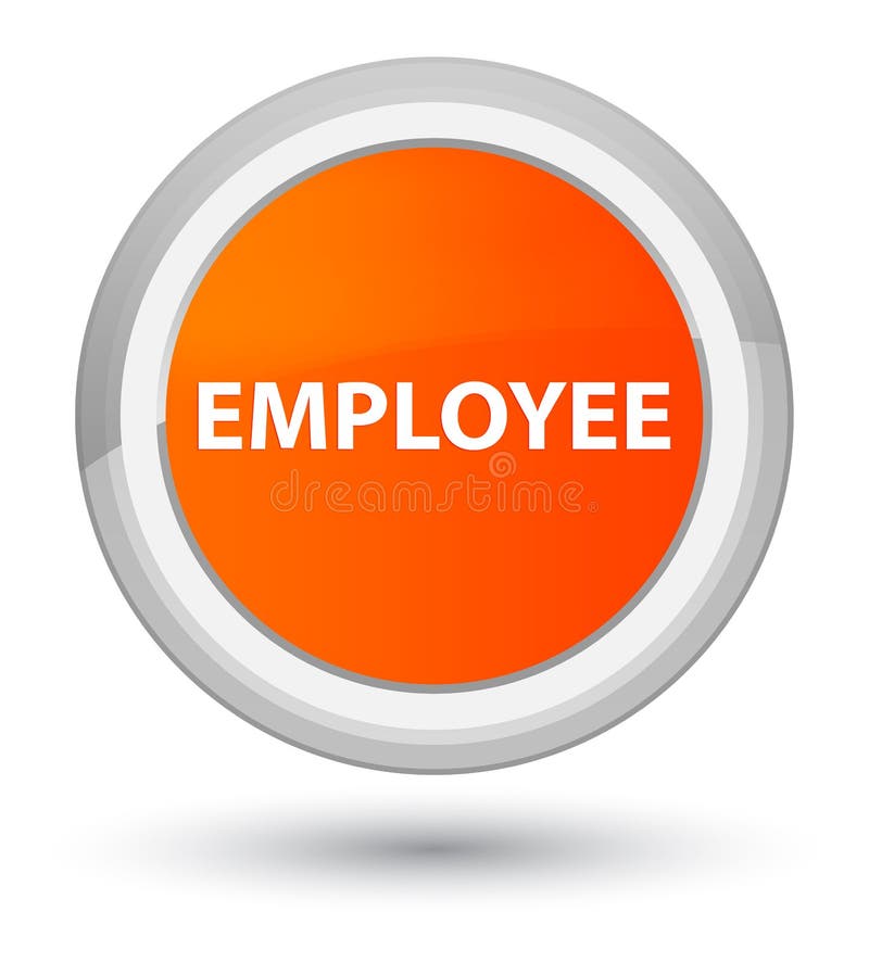 Employee Prime Orange Round Button Stock Illustration - Illustration of ...
