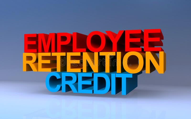 Employee Retention Credit on Blue Stock Illustration - Illustration of ...