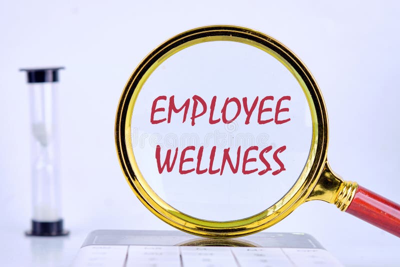 EMPLOYEE WELLNESS Written through a Magnifying Glass on a Uniform Light ...