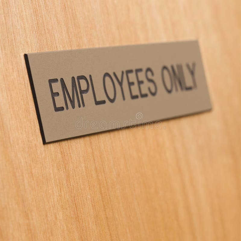 Employees only sign. stock photo. Image of 070119j0194 - 2431486