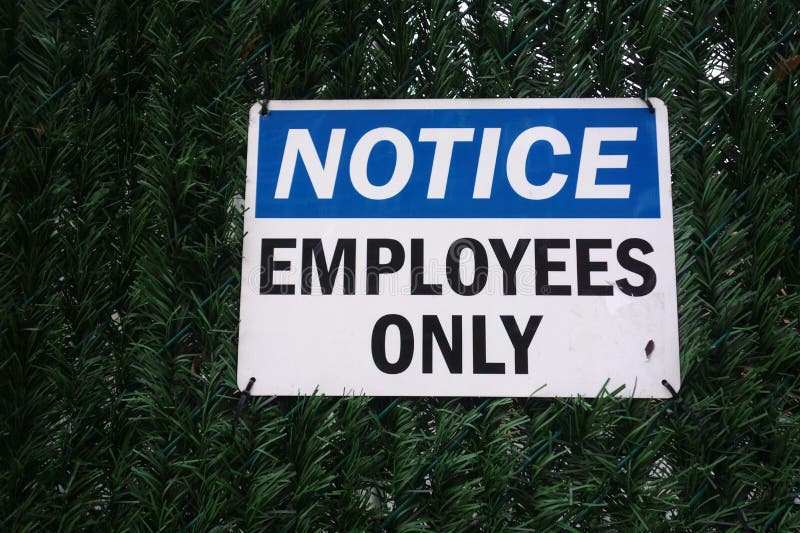Notice, Employees only Sign Stock Image - Image of people, indoors ...