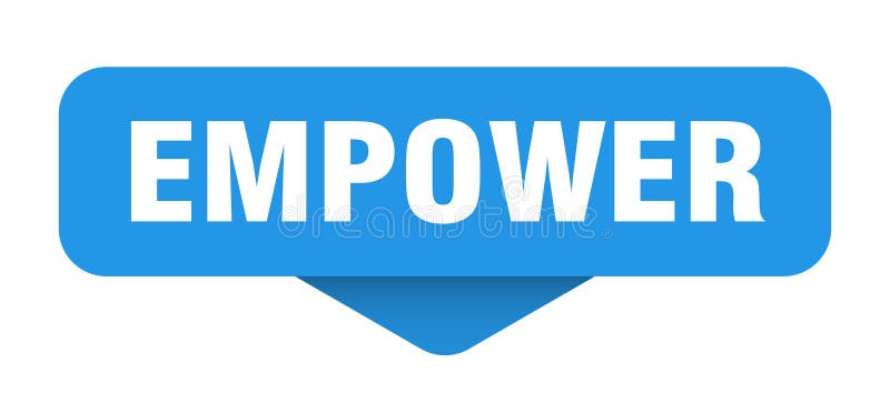 Empower Sticker. Empower Sign on Transparent Background Stock Vector ...