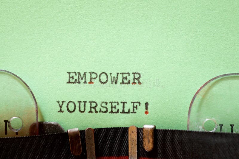 Empower yourself phrase stock image. Image of sentence - 204216857