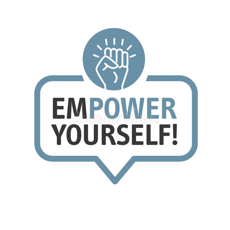 Empower Yourself - Speech Bubble with Text and Symbol - Vector ...
