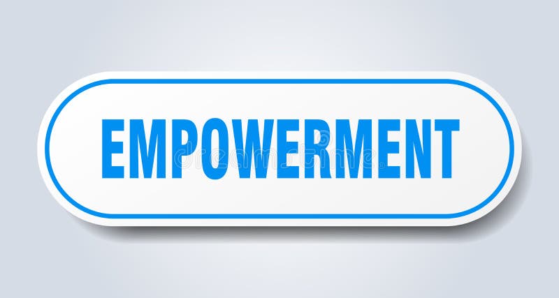Empowerment sticker. stock vector. Illustration of empowerment - 197143667