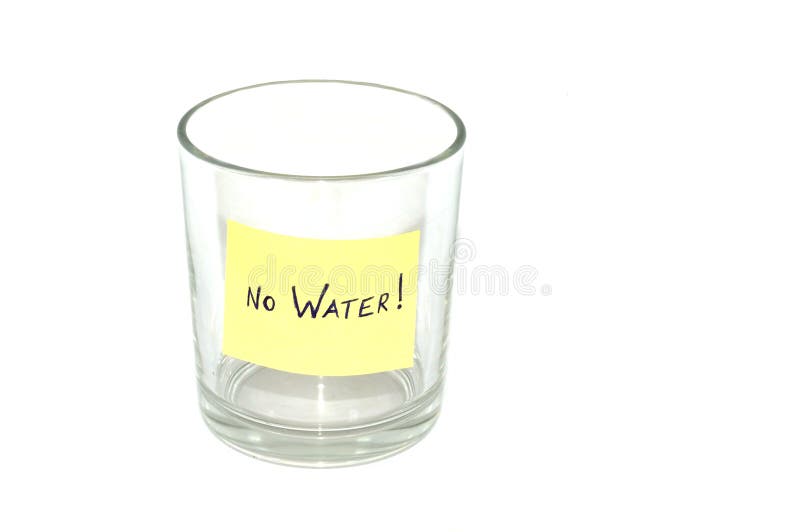 Empty Glass with a Note Saying No Water Stock Image - Image of note ...