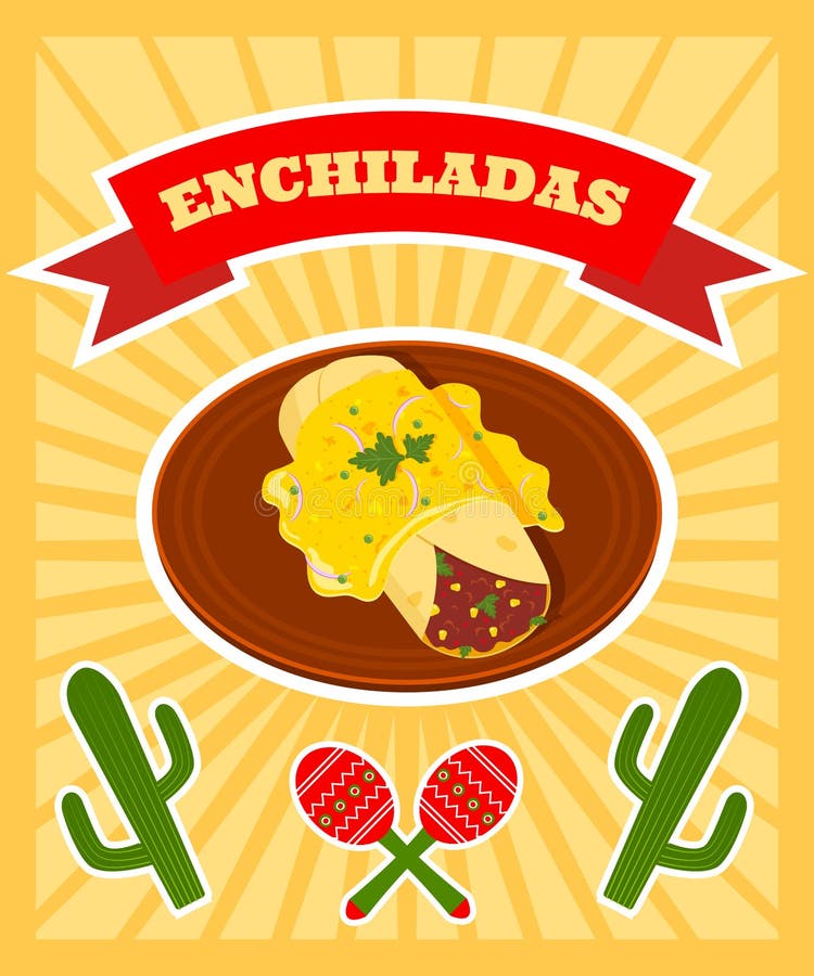 Enchiladas poster stock vector. Illustration of burrito - 55145394