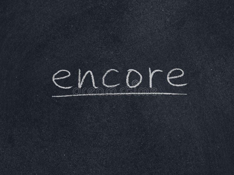 Encore Word Stock Photos - Free & Royalty-Free Stock Photos from Dreamstime