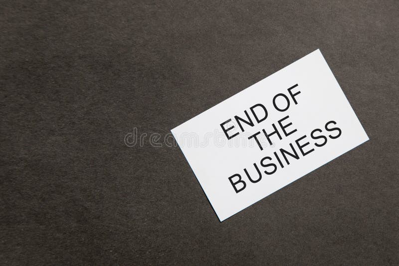 End of the Business. Business Concept Stock Image - Image of concept ...