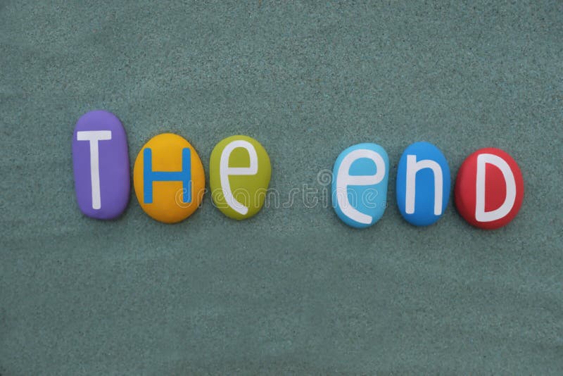 The End, Creative Text Composed with Multi Colored Stone Letters Over ...