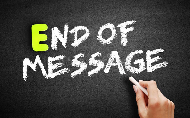 End of Message on Blackboard, Business Concept Background Stock Image ...