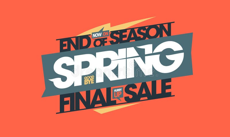 End of Season Sale, Spring Final Sale Placard Stock Vector ...